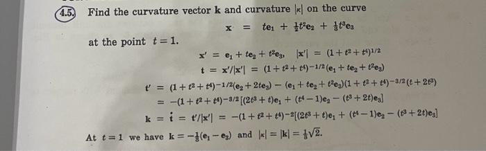Solved Find the curvature vector k and curvature ∣k∣ on the | Chegg.com