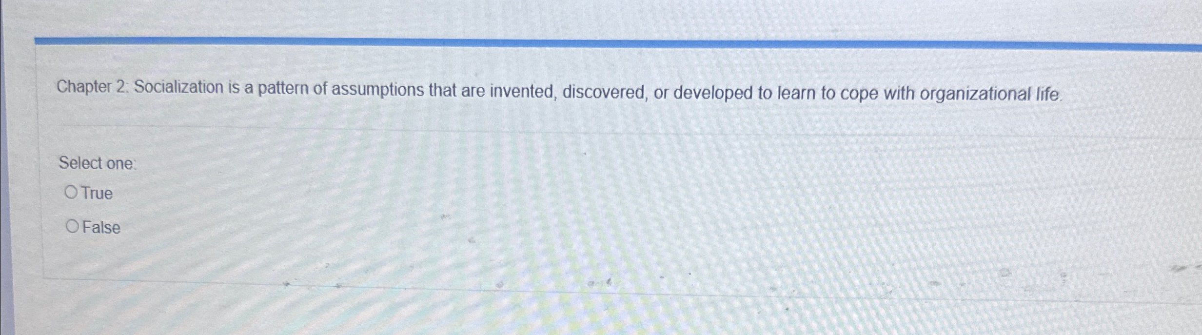 Solved Chapter 2: Socialization is a pattern of assumptions | Chegg.com