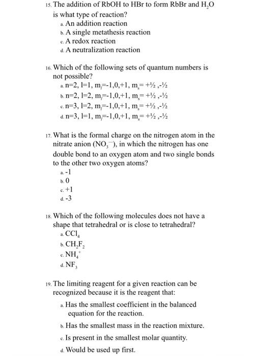 Solved 15. The addition of RbOH to HBr to form RbBr and H2O | Chegg.com