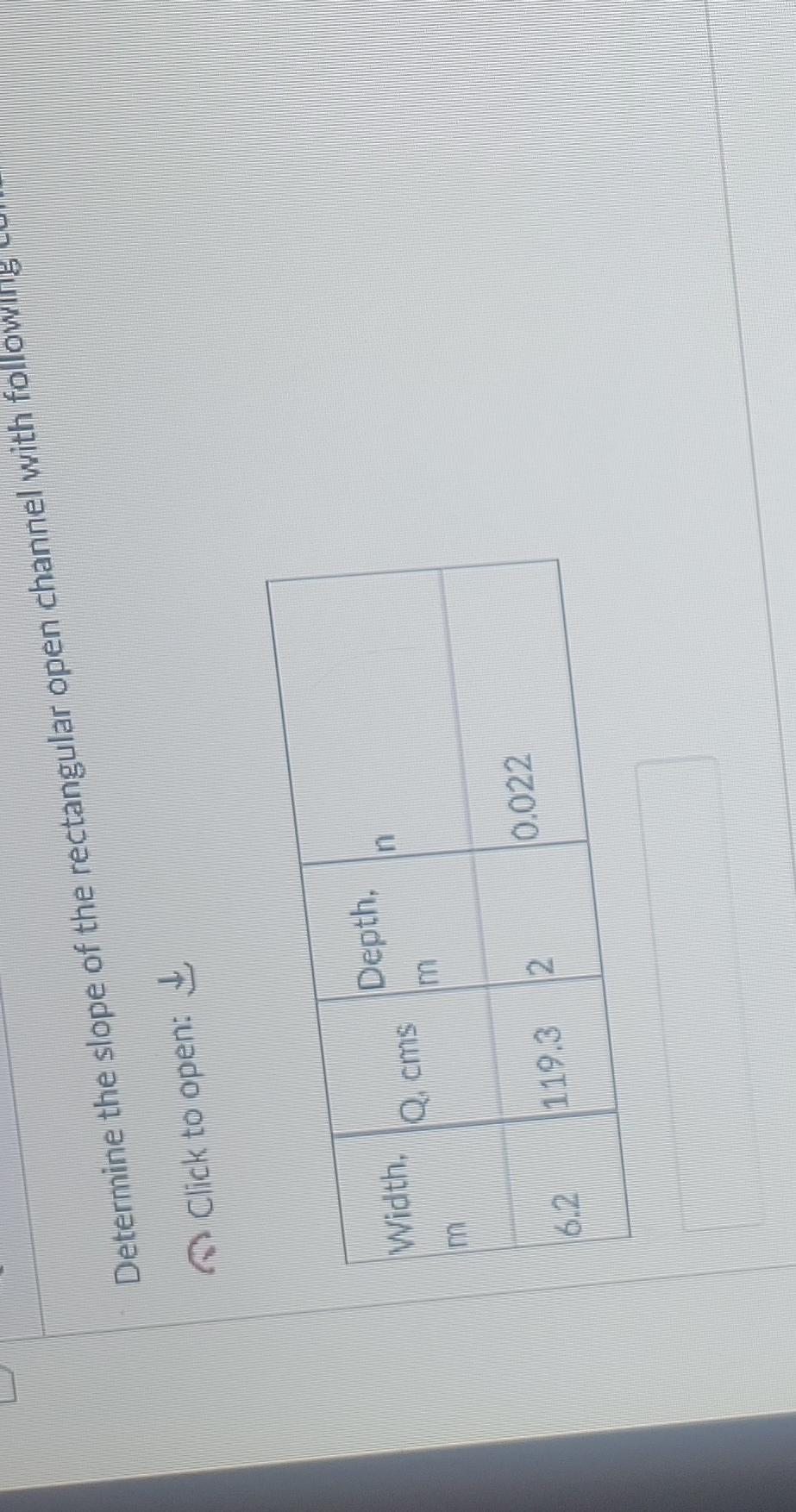 Solved Determine the slope of the rectangular open channel | Chegg.com