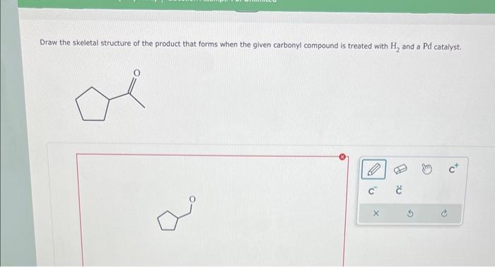 Solved draw the skeletal structure of the product formed | Chegg.com