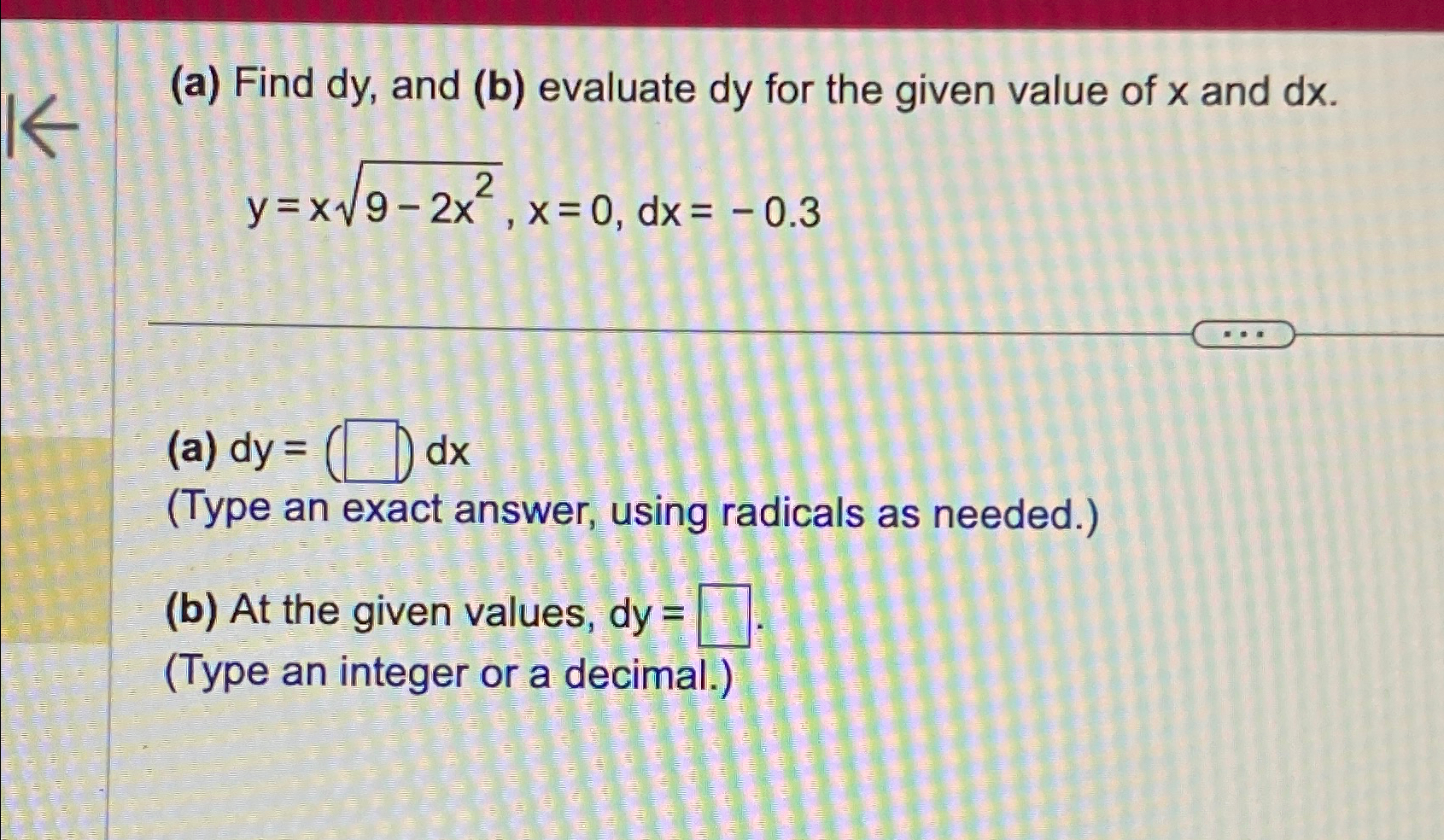Solved (a) ﻿Find dy, ﻿and (b) ﻿evaluate dy for the given | Chegg.com