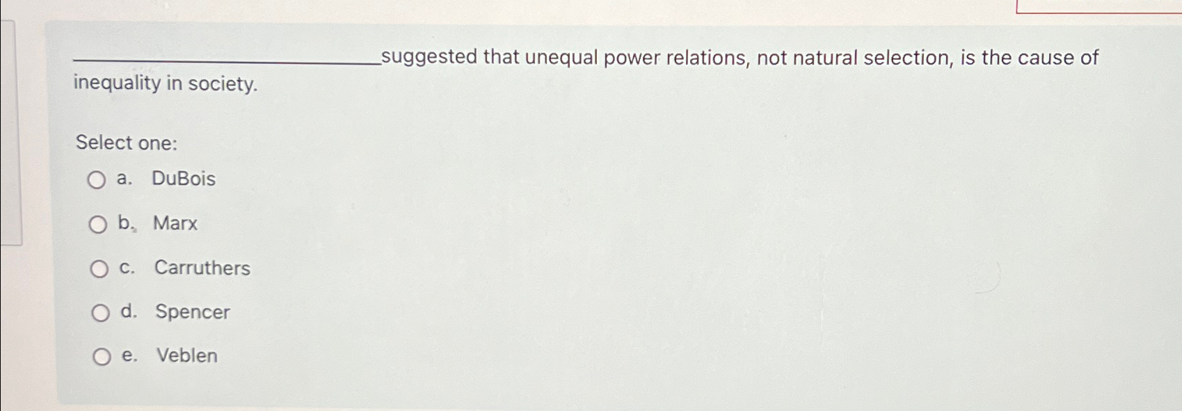 Solved suggested that unequal power relations, not natural | Chegg.com
