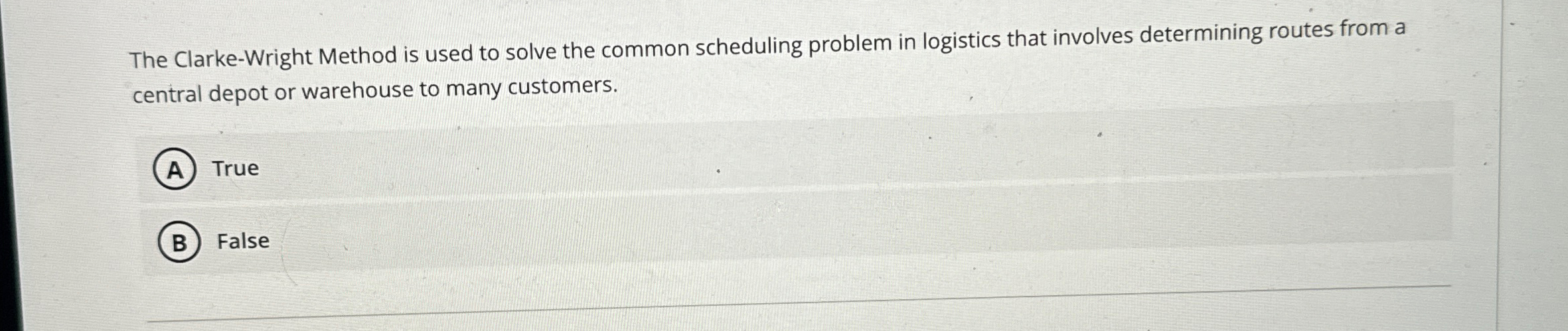 Solved The Clarke-Wright Method is used to solve the common | Chegg.com
