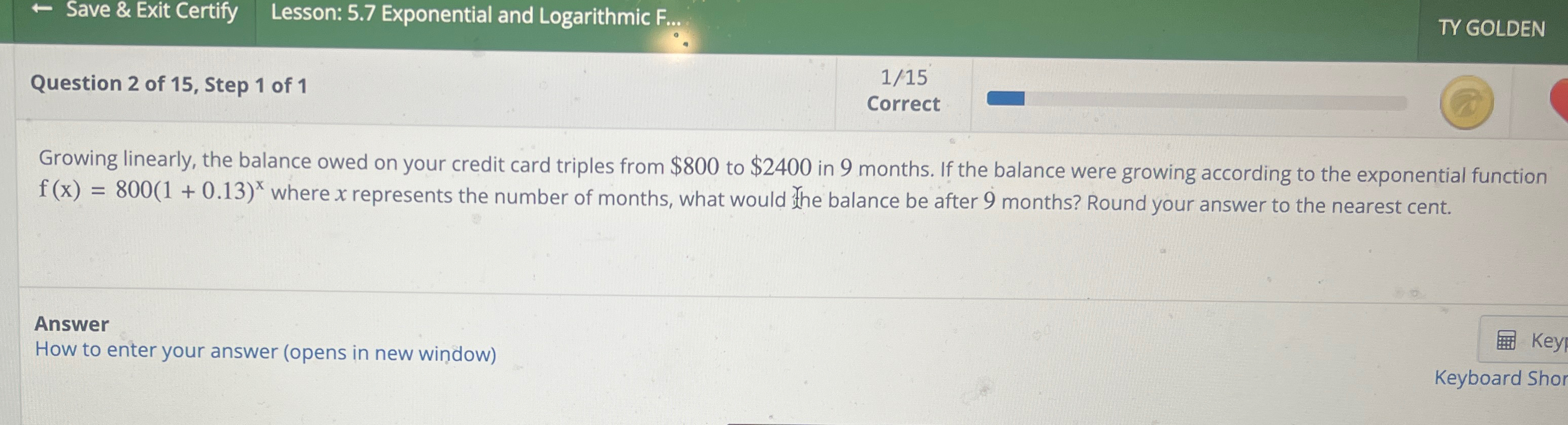 Solved Save & Exit CertifyLesson: 5.7 ﻿Exponential and | Chegg.com