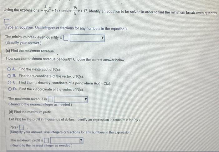 Solved Jsing the expressions −54x2+12x and/or 516x+17, | Chegg.com Solved Jsing the expressions −54x2+12x and/or 516x+17, | Chegg.com