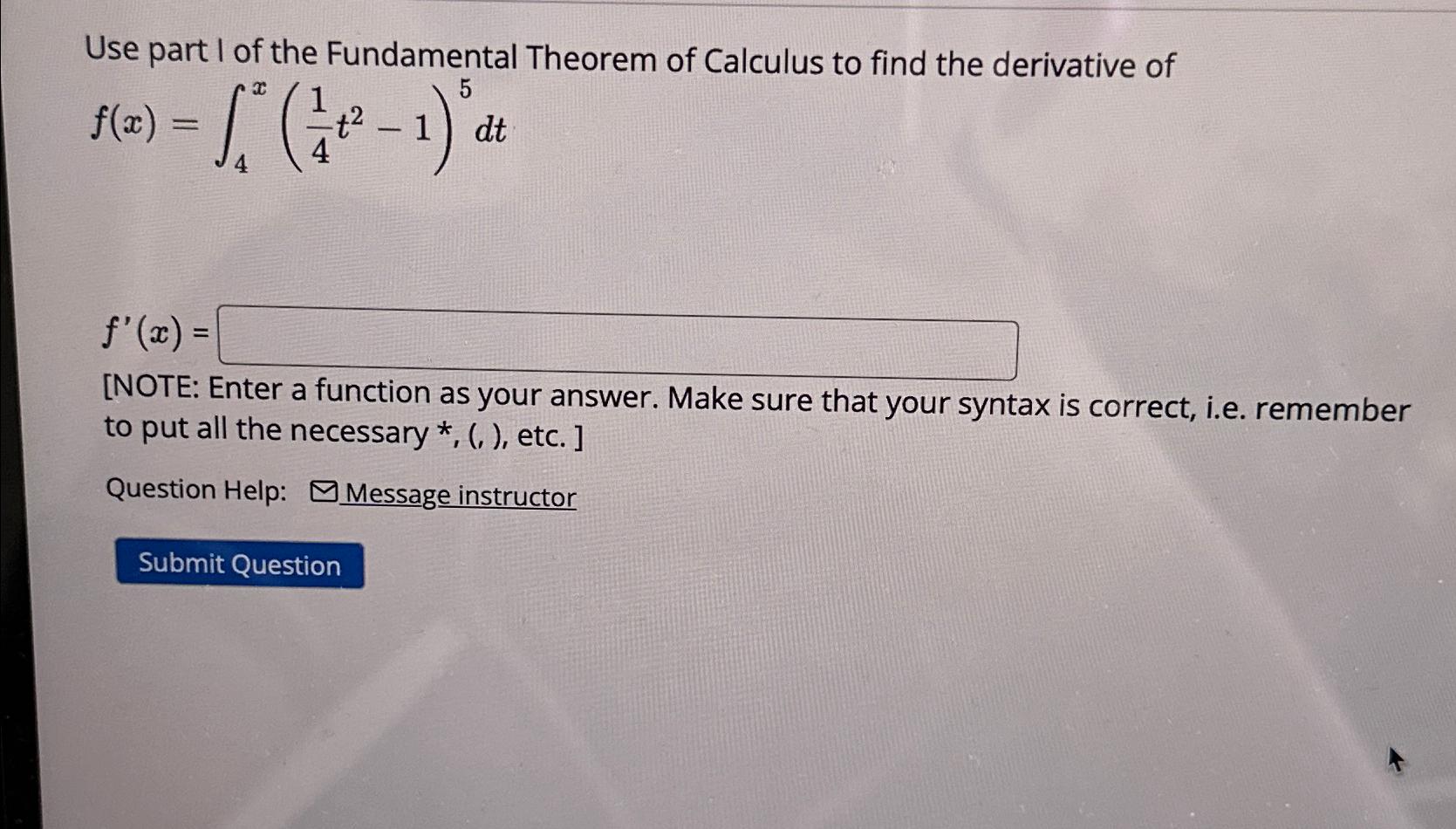 Solved Use part I of the Fundamental Theorem of Calculus to | Chegg.com