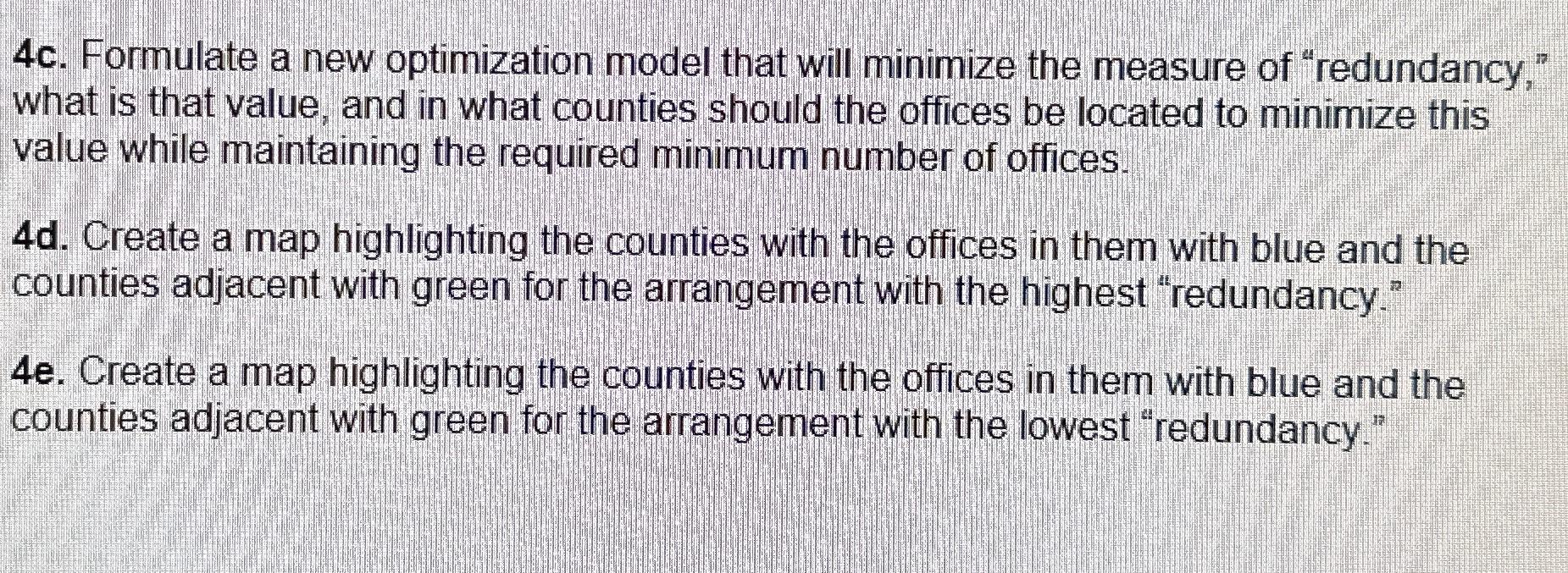 Solved 4c. ﻿Formulate a new optimization model that will | Chegg.com