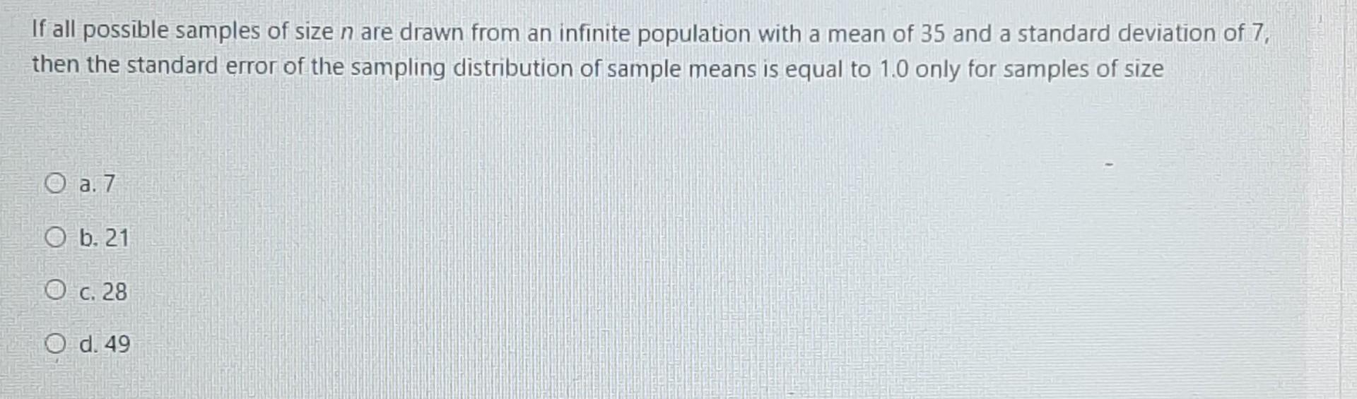 Solved If all possible samples of size n are drawn from an | Chegg.com