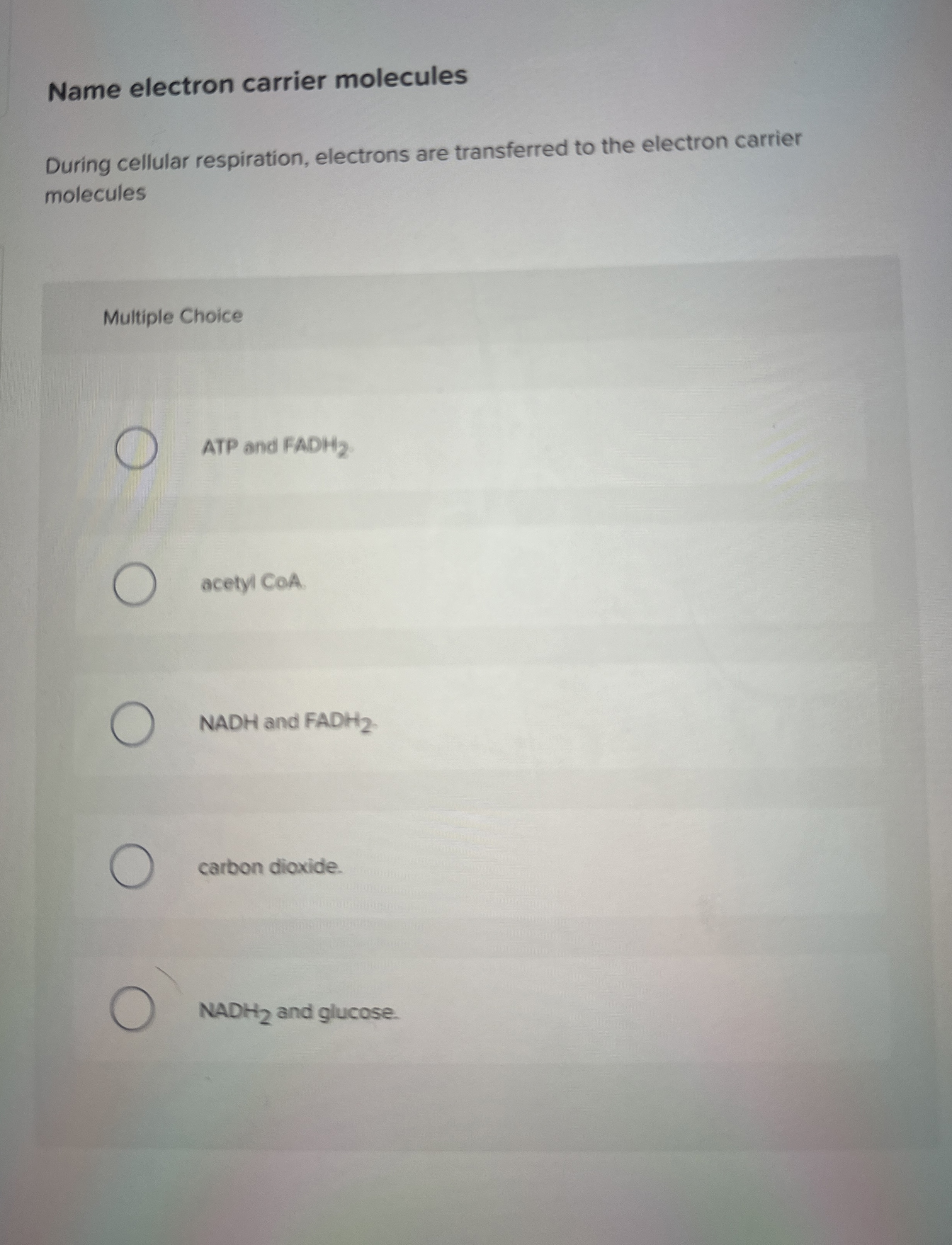 Solved Name electron carrier moleculesDuring cellular | Chegg.com