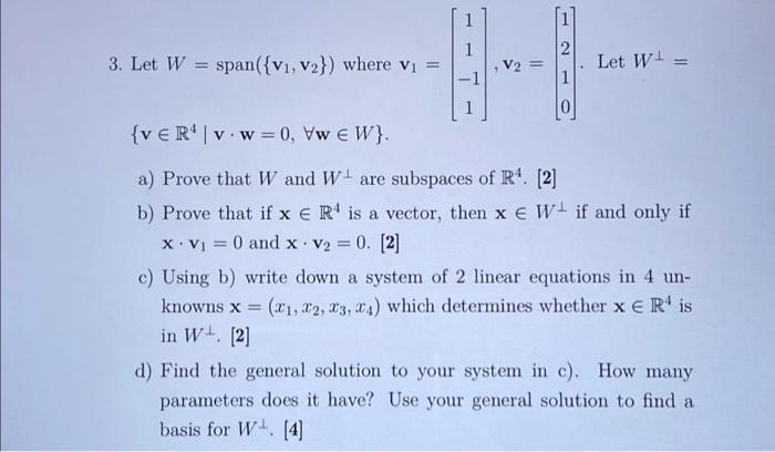 Solved 3. Let W=span({v1,v2}) where | Chegg.com