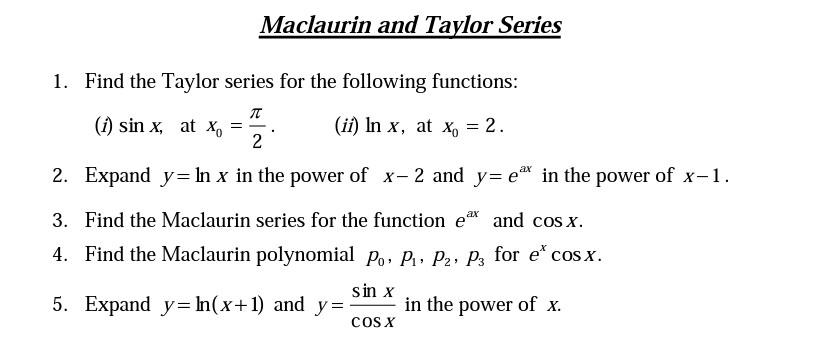 Solved 1. Find the Taylor series for the following | Chegg.com