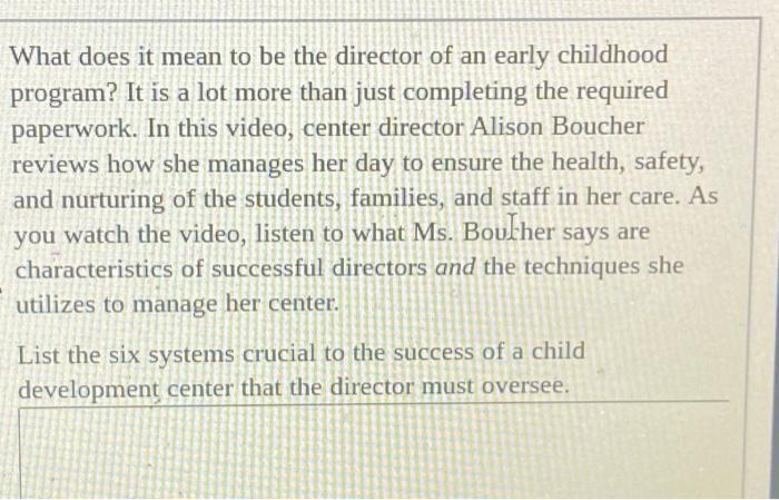 Solved What does it mean to be the director of an early | Chegg.com