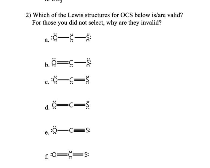 Solved 2) Which of the Lewis structures for OCS below is/are | Chegg.com