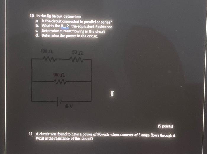 Solved 10 In the fis below, determine: a. Is the circuit | Chegg.com
