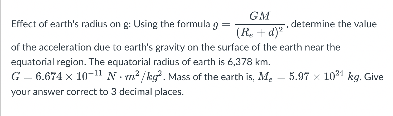 Solved Effect of earth's radius on g: Using the formula | Chegg.com