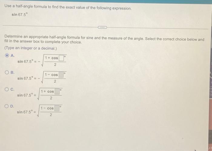 Solved Use a half-angle formula to find the exact value of | Chegg.com