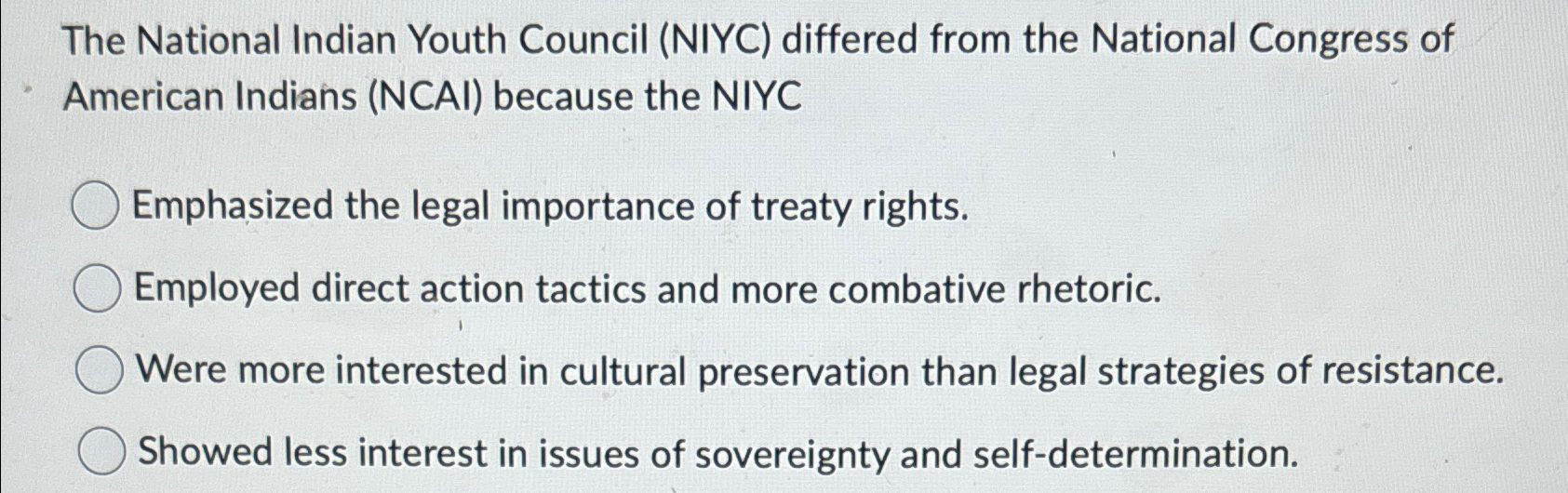Solved The National Indian Youth Council (NIYC) ﻿differed | Chegg.com