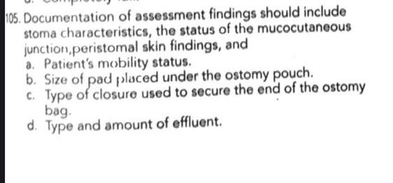 Solved 05. Documentation of assessment findings should | Chegg.com