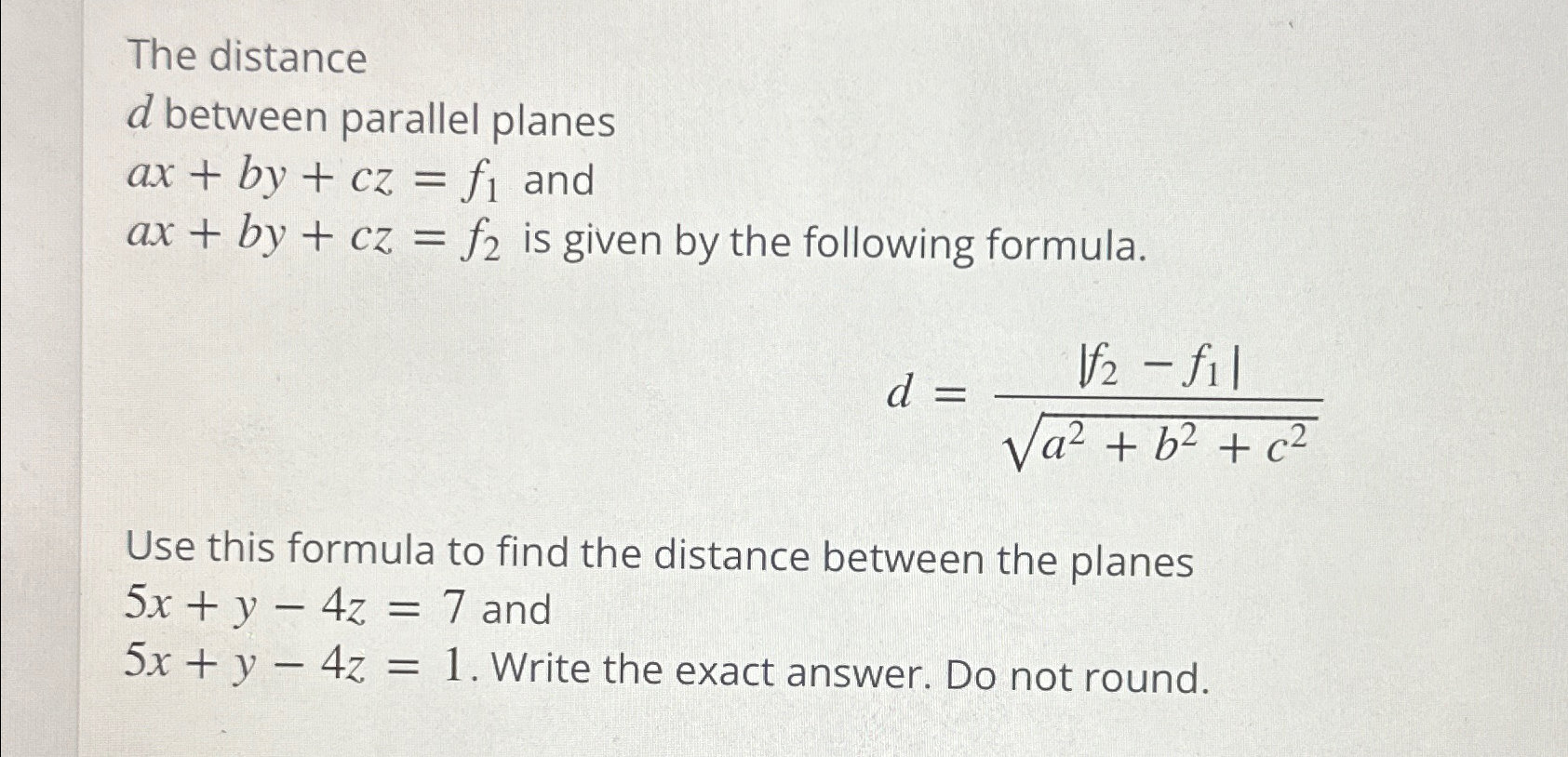 Solved The distance d ﻿between parallel planes ax+by+cz=f1 | Chegg.com