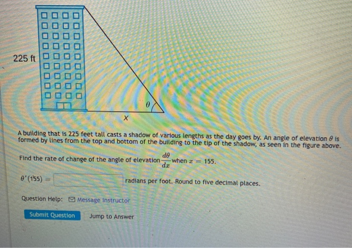 Solved HE 225 ft A building that is 225 feet tall casts a | Chegg.com