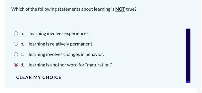 Solved Which of the following statements about learning is | Chegg.com