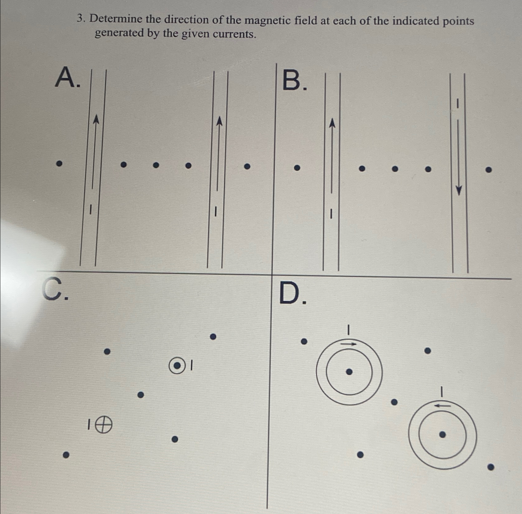 Solved Determine the direction of the magnetic field at each | Chegg.com