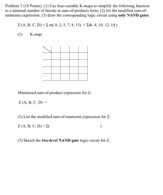 Solved Problem 3 (18 Points): (1) Use four-variable K-maps | Chegg.com