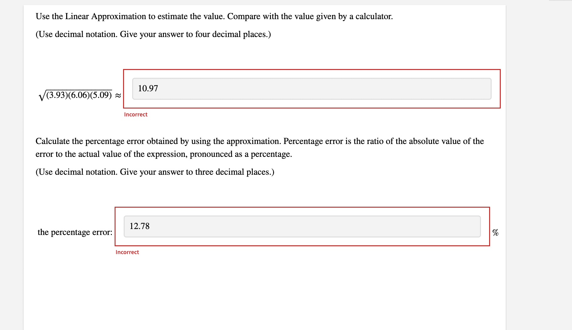 Solved Use the Linear Approximation to estimate the value. | Chegg.com