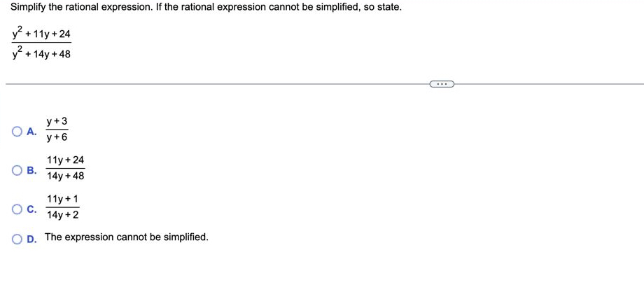 Solved Simplify the rational expression. If the rational | Chegg.com