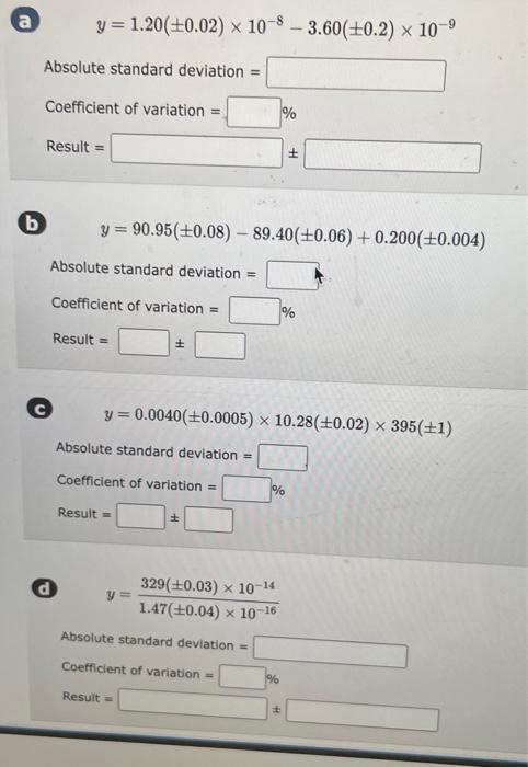 Solved y=1.20(±0.02)×10−8−3.60(±0.2)×10−9 Absolute standard | Chegg.com