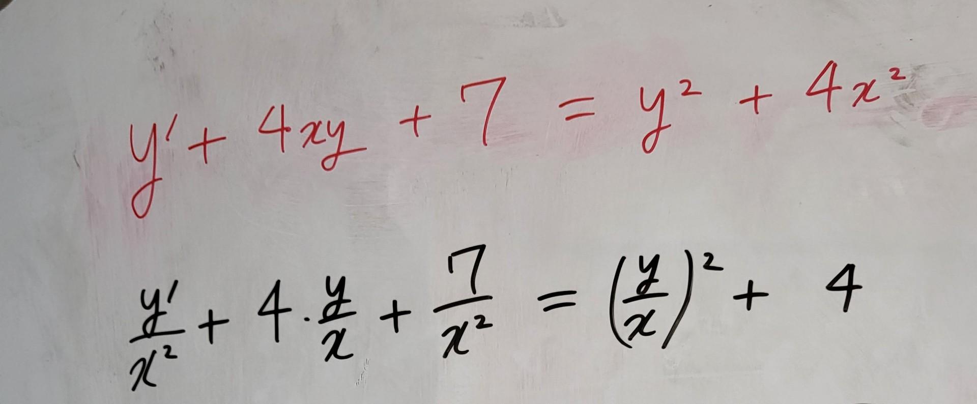 Solved y′+4xy+7=y2+4x2 x2y′+4⋅xy+x27=(xy)2+4 | Chegg.com