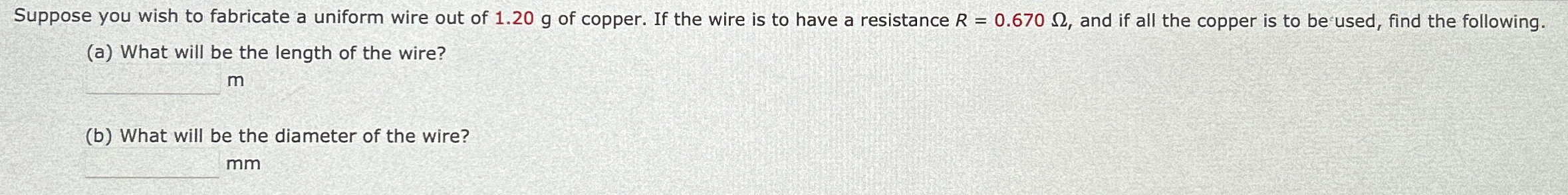 Solved Suppose you wish to fabricate a uniform wire out of | Chegg.com