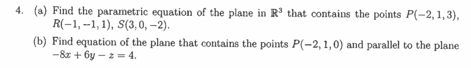 Solved (a) ﻿Find the parametric equation of the plane in R3 | Chegg.com