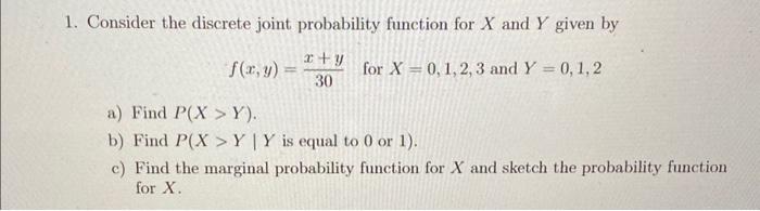 Solved Consider the discrete joint probability function for | Chegg.com