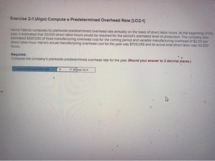 Solved Exercise 2-1 (Algo) Compute a Predetermined Overhead | Chegg.com