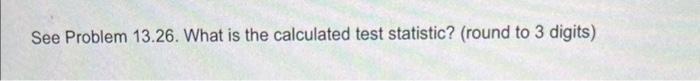 Solved 13.26 A doctor wishes to determine which of two diets | Chegg.com