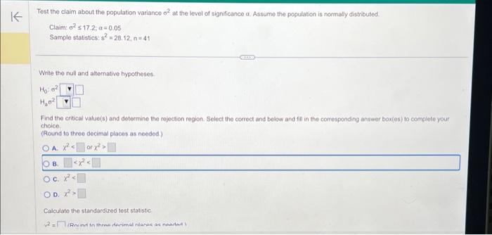 Solved Test the claim about the population variance o2 at | Chegg.com