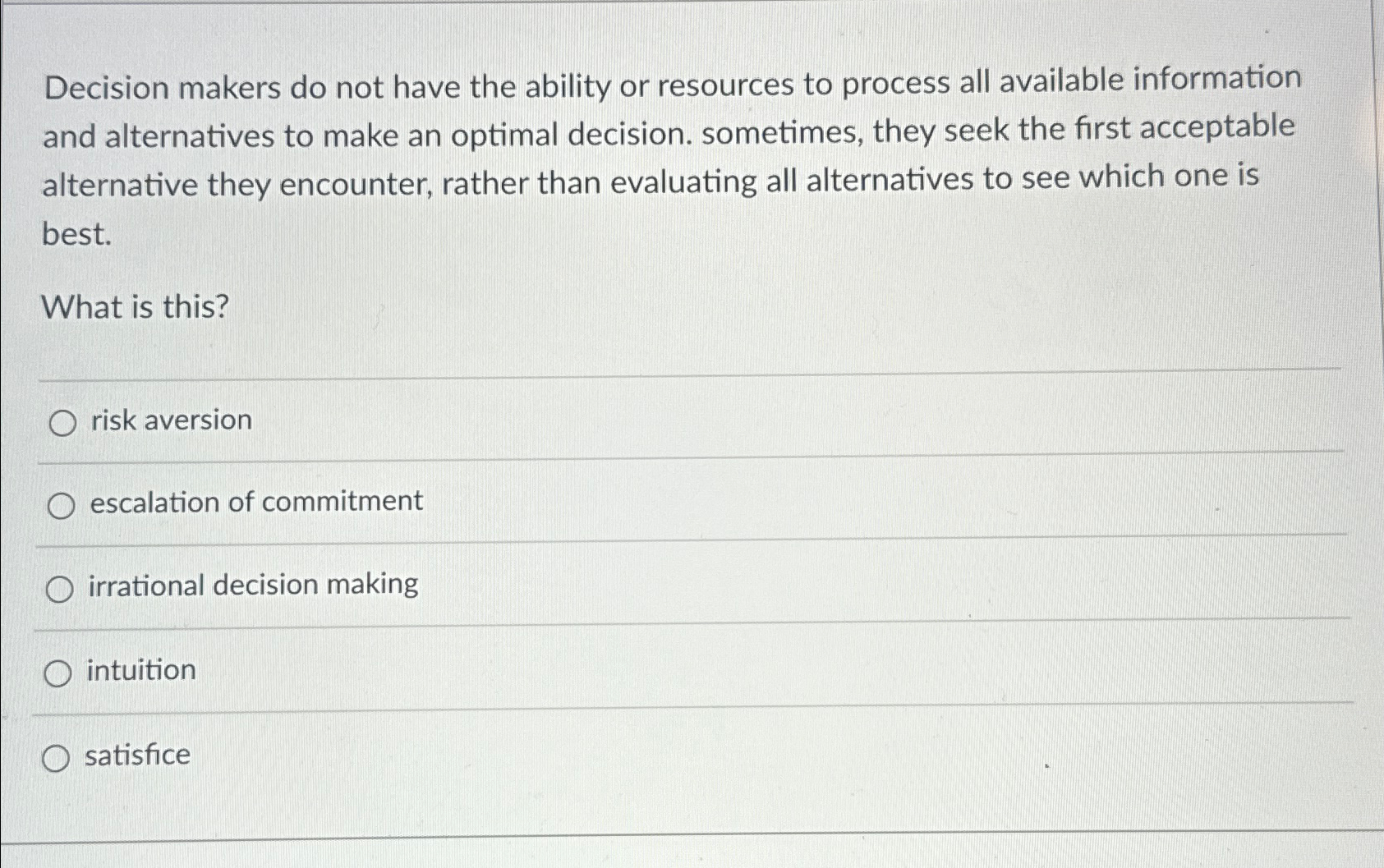 Solved Decision makers do not have the ability or resources | Chegg.com