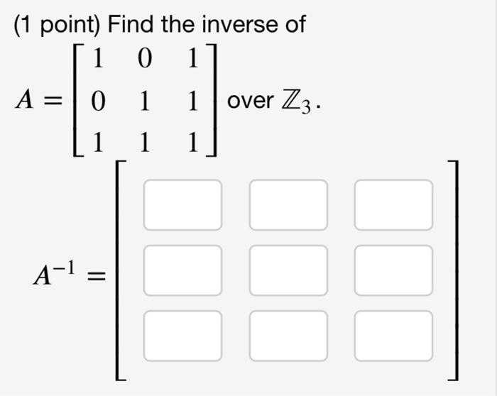 Solved (1 point) Perform the following calculation over Z3 2 | Chegg.com