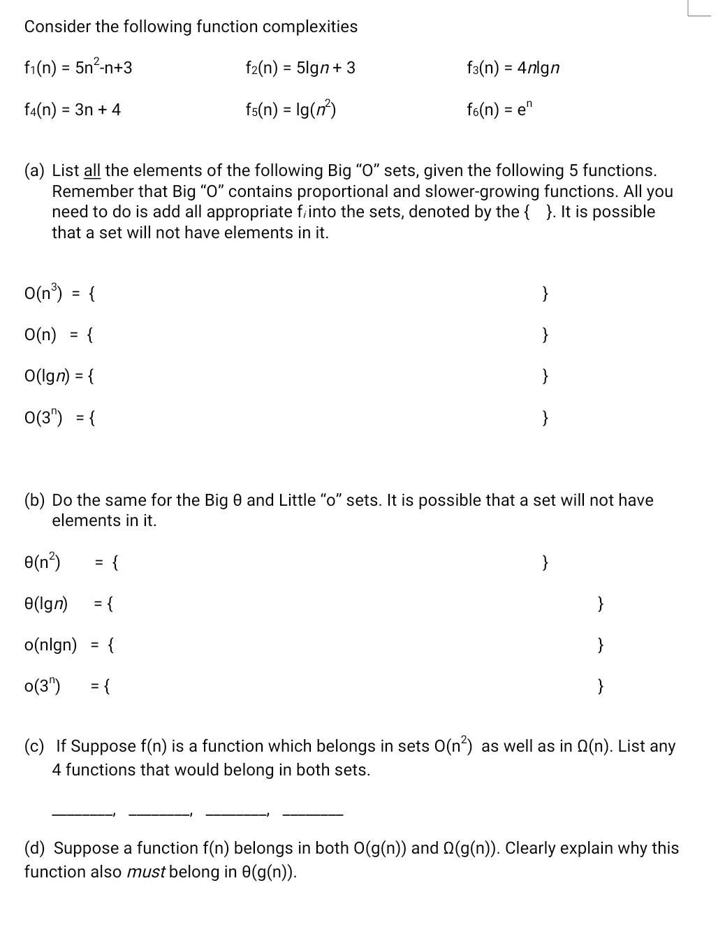 Solved Consider the following function complexities | Chegg.com
