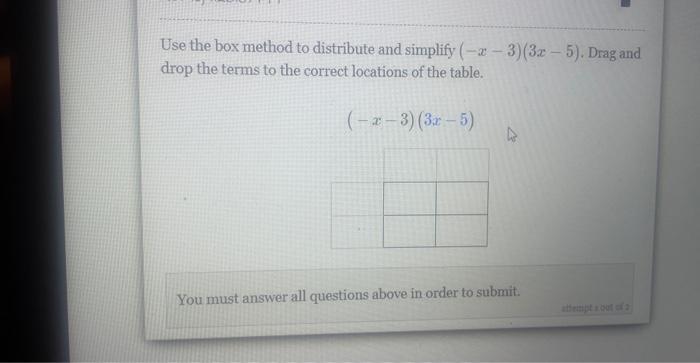 Solved Use the box method to distribute and simplify | Chegg.com