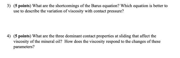 Solved 3) (5 points) What are the shortcomings of the Barus | Chegg.com