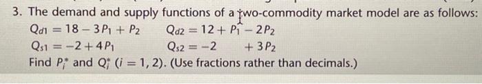 3. The demand and supply functions of a two-commodity | Chegg.com