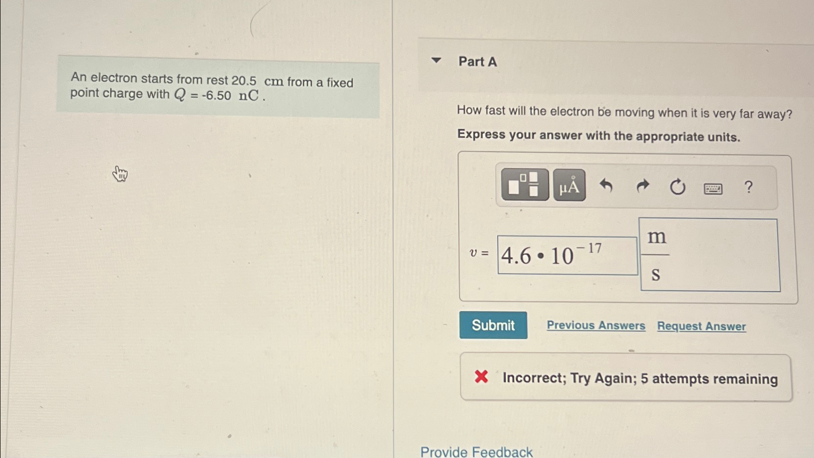 Solved An electron starts from rest 20.5cm ﻿from a fixed | Chegg.com