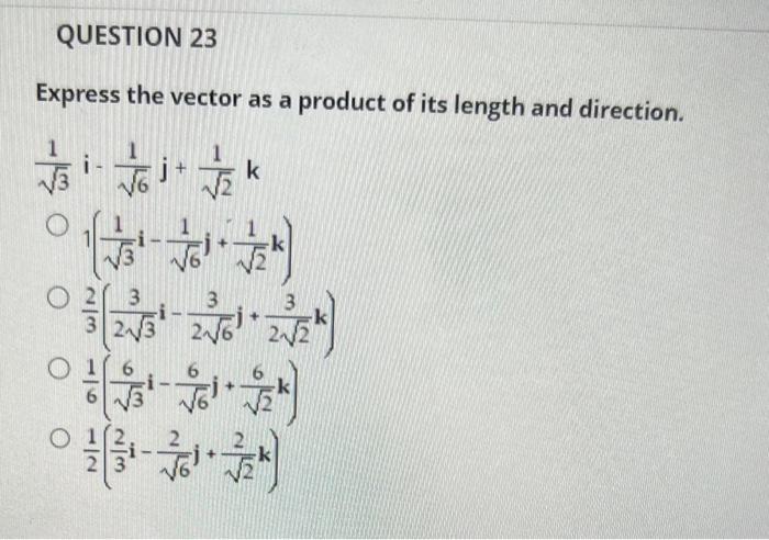 Solved Express the vector as a product of its length and | Chegg.com