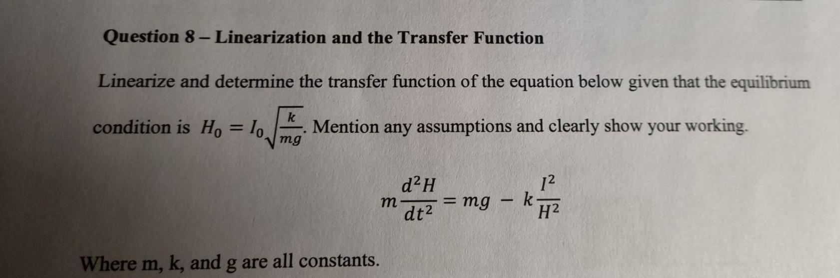 Solved Question 8 - Linearization and the Transfer Function | Chegg.com