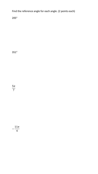 Solved Find the reference angle for each angle. (2 points | Chegg.com