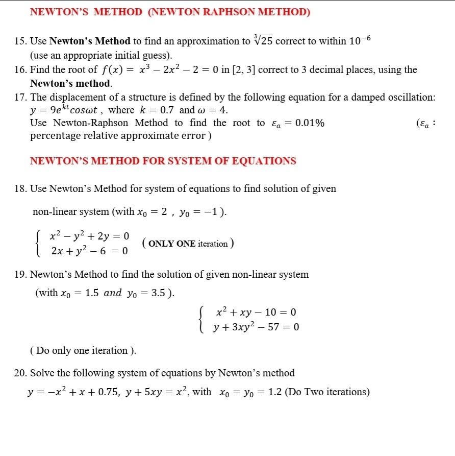 Solved NEWTON'S METHOD (NEWTON RAPHSON METHOD) 15. Use | Chegg.com