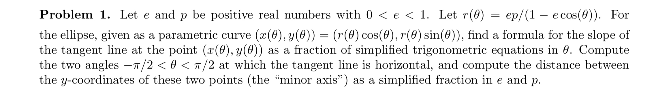 Solved Problem 1. ﻿Let e ﻿and p ﻿be positive real numbers | Chegg.com